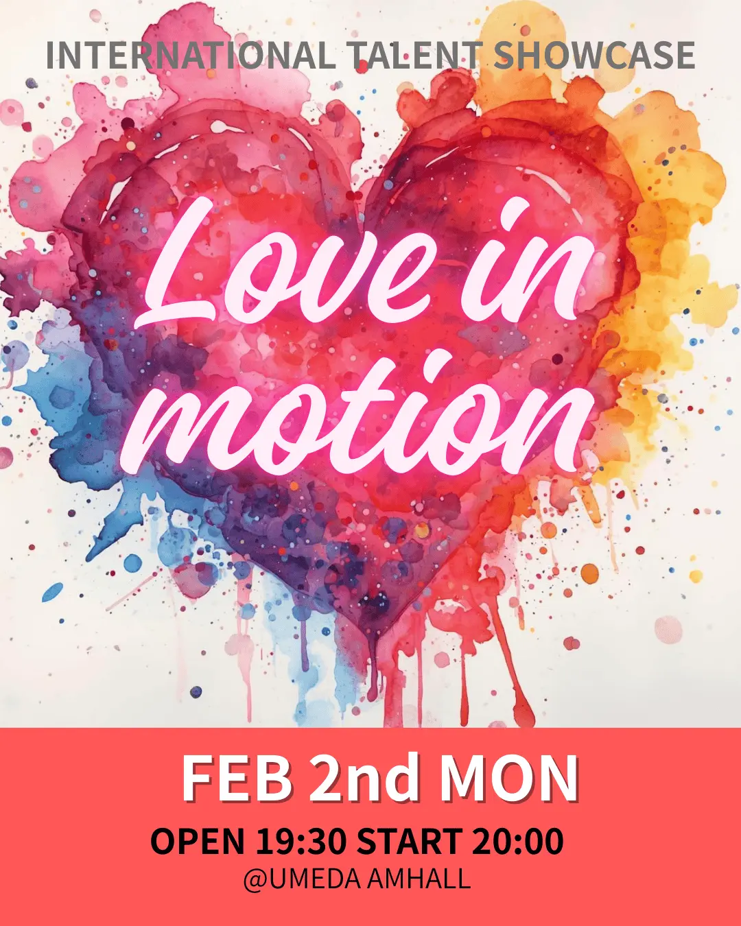 Love in Motion-International Talent Showcase Vol.14-のチケット情報｜ライブポケット